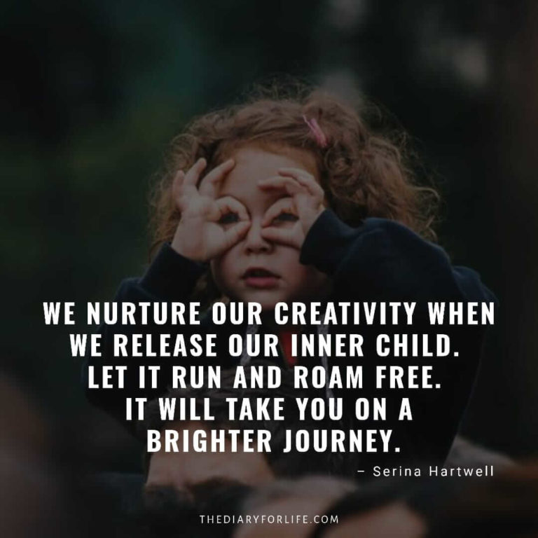 30 Inner Child Quotes To Keep The Child In You Alive
