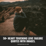 50+ Heart Touching Love Failure Quotes With Images