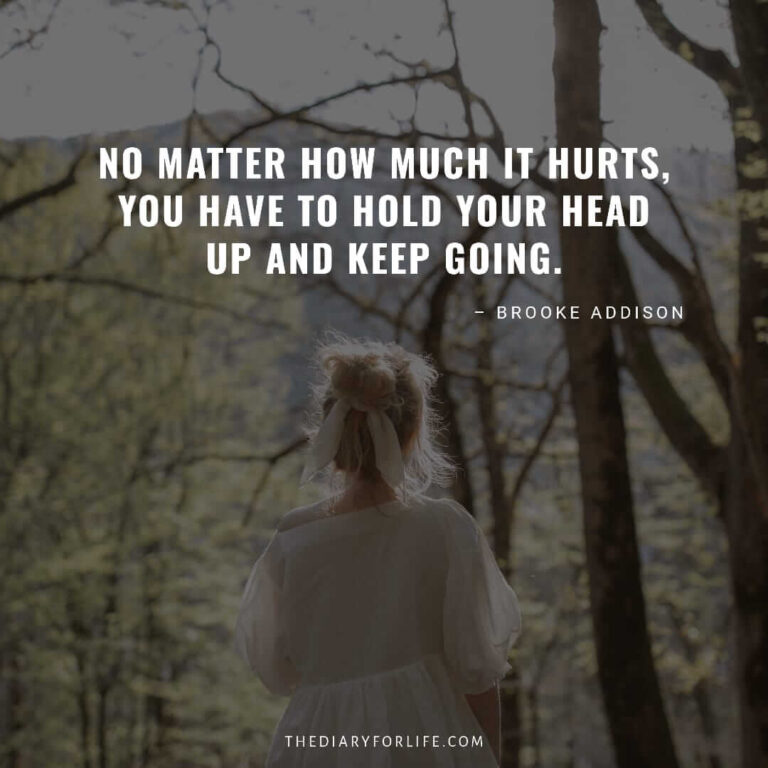 30 Motivational Quotes About Keeping Your Head Up And Staying Strong