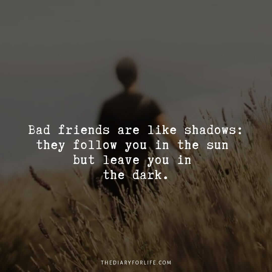 25 Best Quotes About Bad Friends And Karma - ThediaryforLife