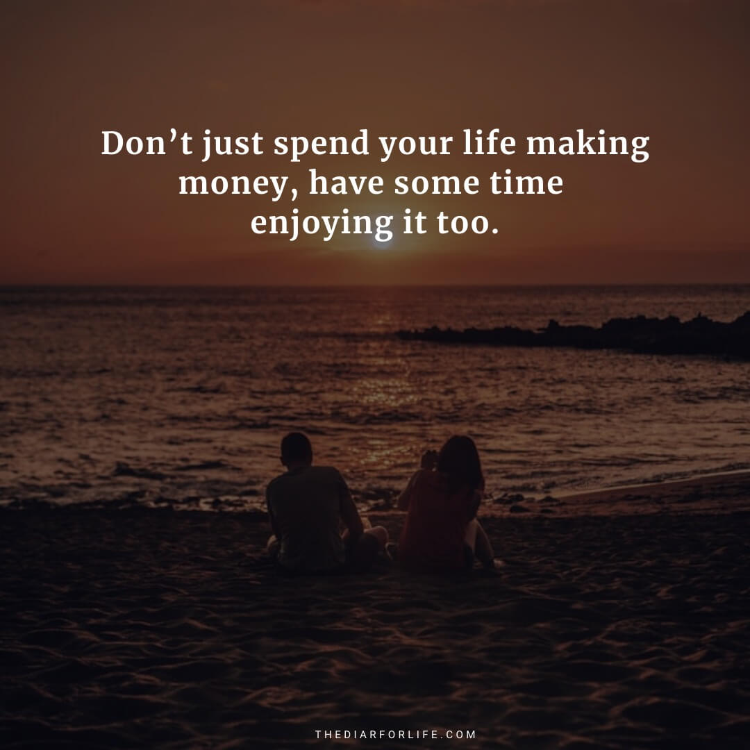 55 Meaningful Money Is Not Everything Quotes To Give You A Right ...