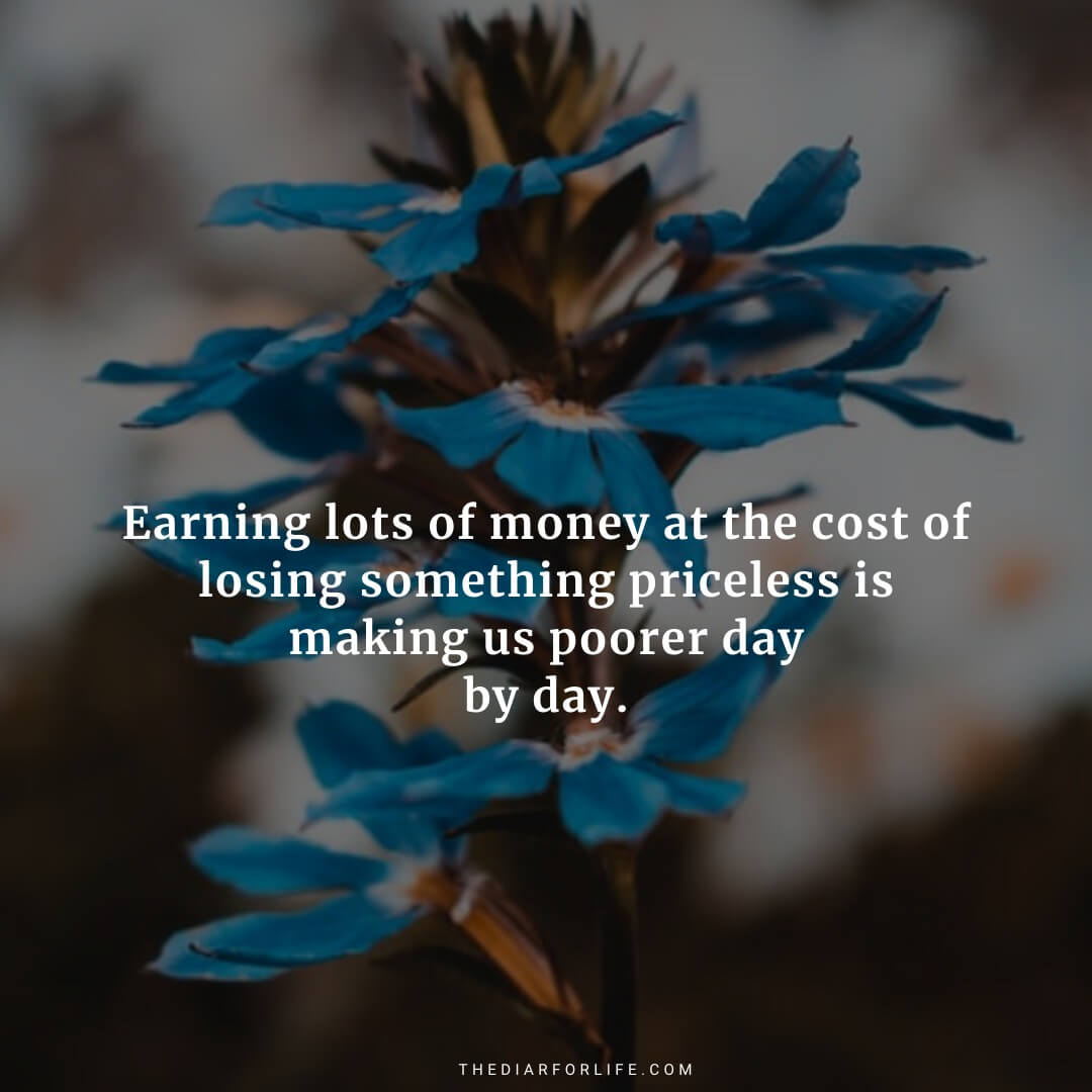 55 Meaningful Money Is Not Everything Quotes To Give You A Right ...