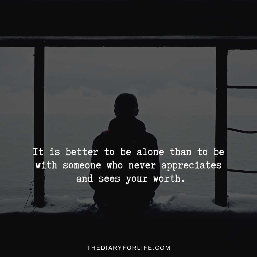 75+ Quotes About Not Being Appreciated And Feeling Unappreciated