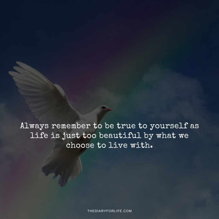 50 Inspirational Quotes About Being True To Yourself And Others