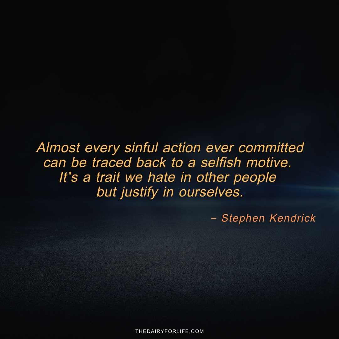 70+ Selfish People Quotes To Shape Your Perspective - ThediaryforLife