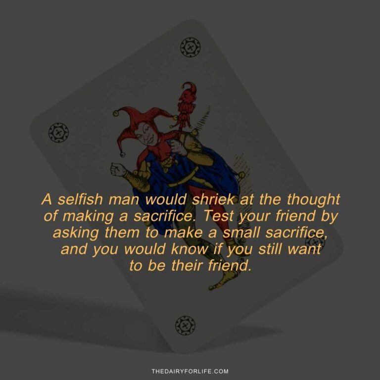 70+ Selfish People Quotes To Shape Your Perspective - ThediaryforLife