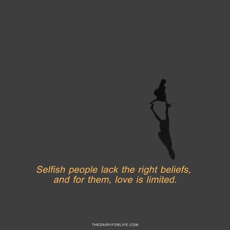 70+ Selfish People Quotes To Shape Your Perspective - ThediaryforLife
