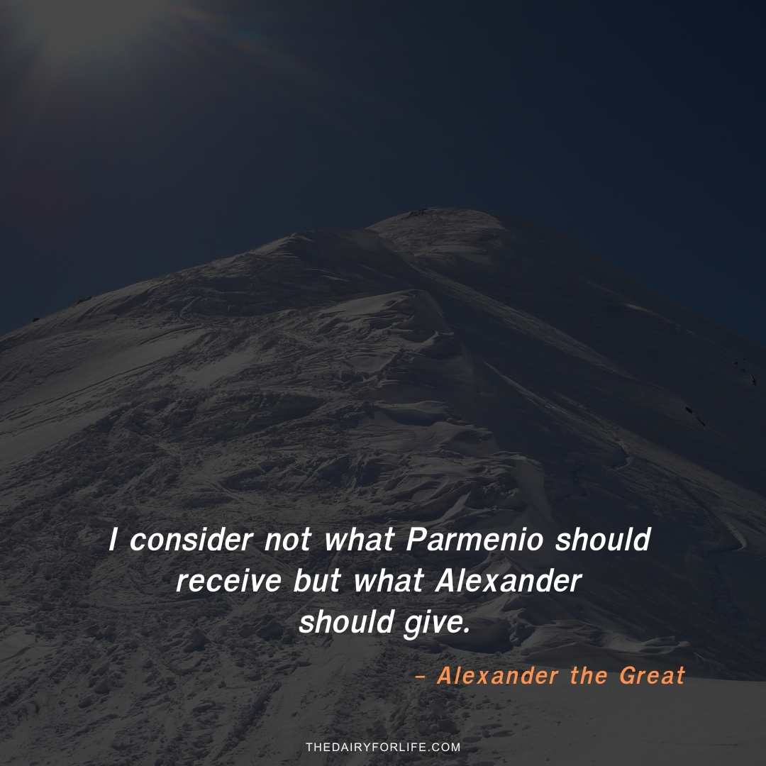 25+ Inspirational Alexander The Great Quotes On Success With Images
