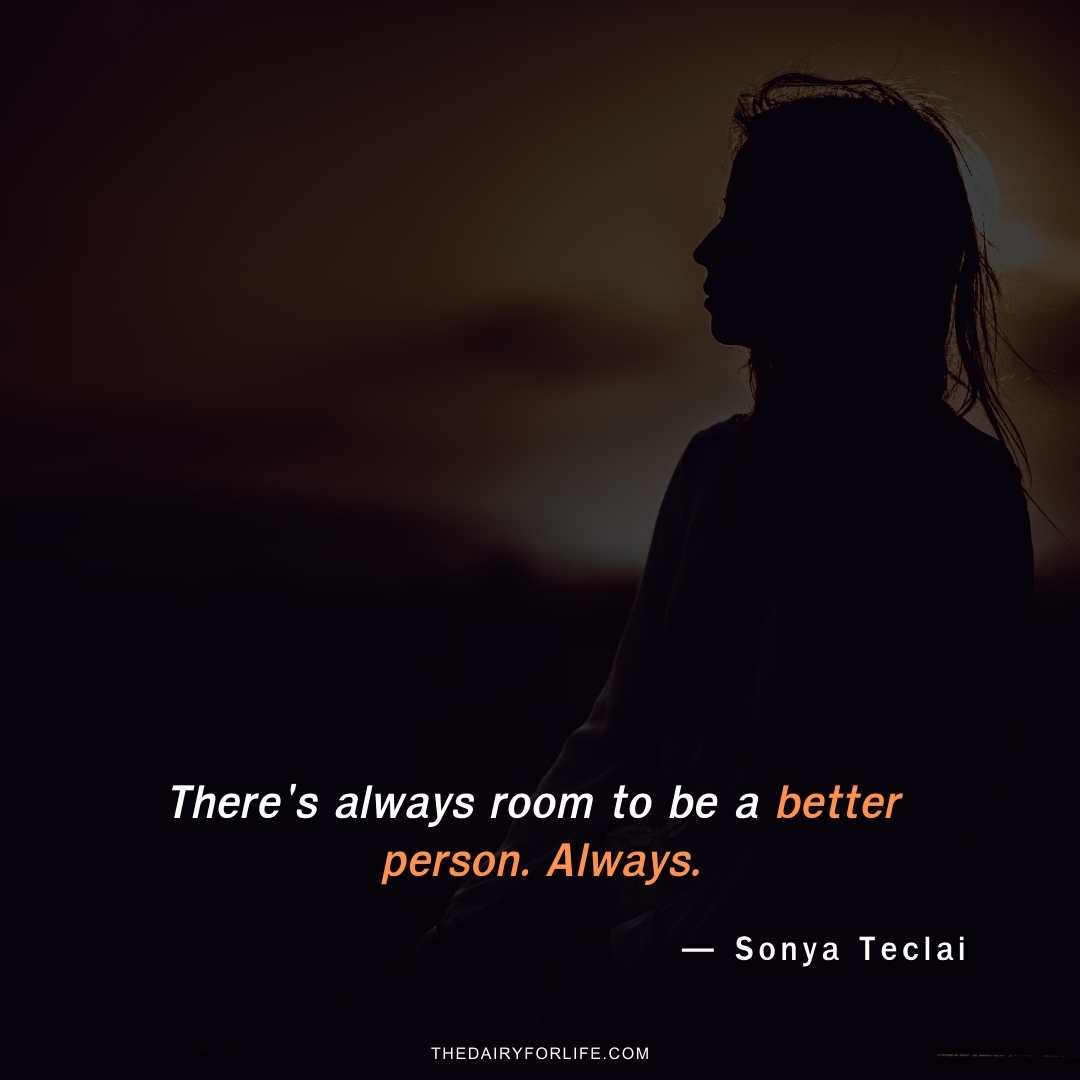 70+ Inspirational Quotes About Becoming A Better Me And Working On Yourself