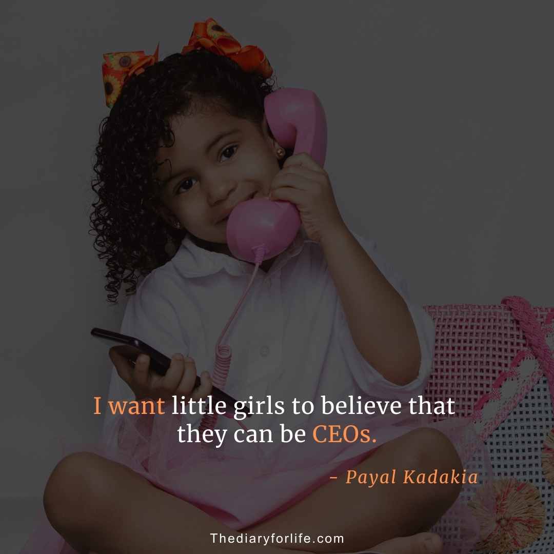 70+ Empowerment Inspirational Quotes For Little Girls