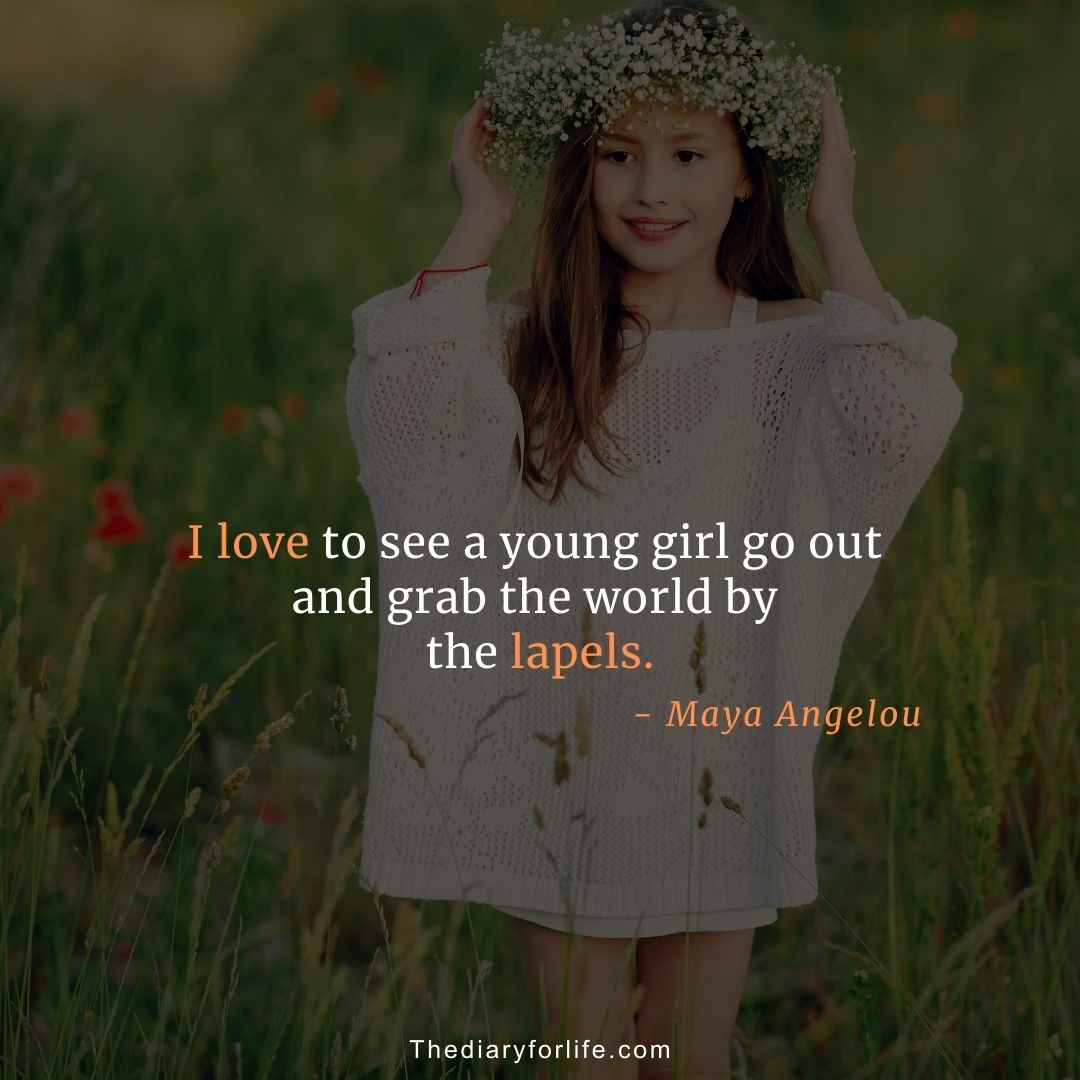 70+ Empowerment Inspirational Quotes For Little Girls