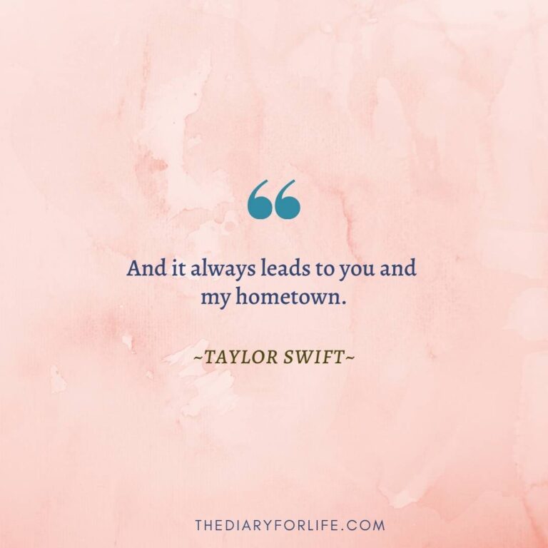 50+ Inspirational Taylor Swift Quotes About Life, Love & Friendship