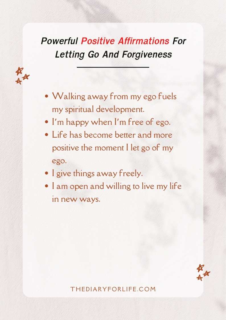 100+ Powerful Positive Affirmations For Letting Go And Forgiveness