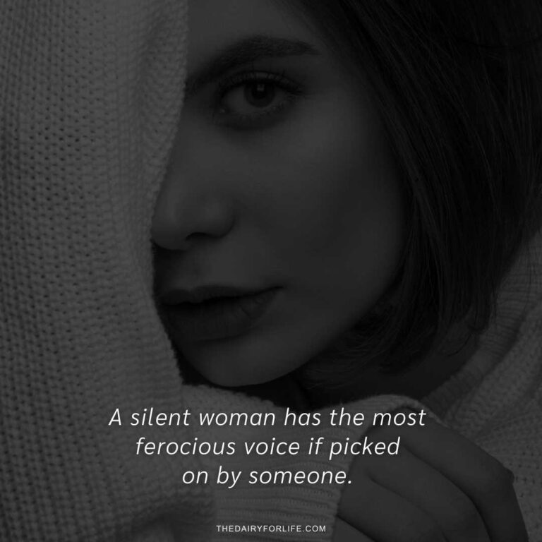 50+ Powerful Woman Silence Quotes That Everyone Can Relate To