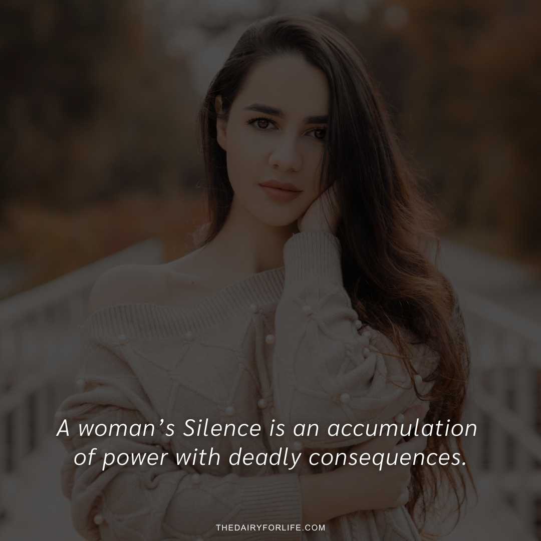 50+ Powerful Woman Silence Quotes That Everyone Can Relate To