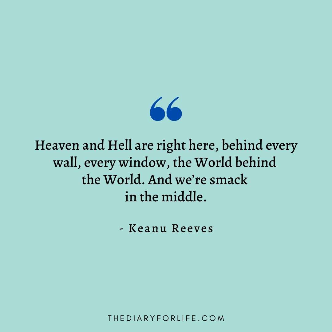 50+ Powerful Keanu Reeves Quotes Everyone Must Read