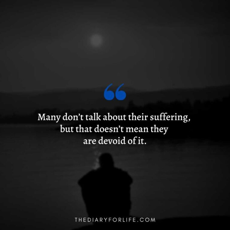 30+ You Never Know What Someone Is Going Through Quotes