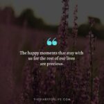 50+ Life Is Precious Quotes To Celebrate Each Moment