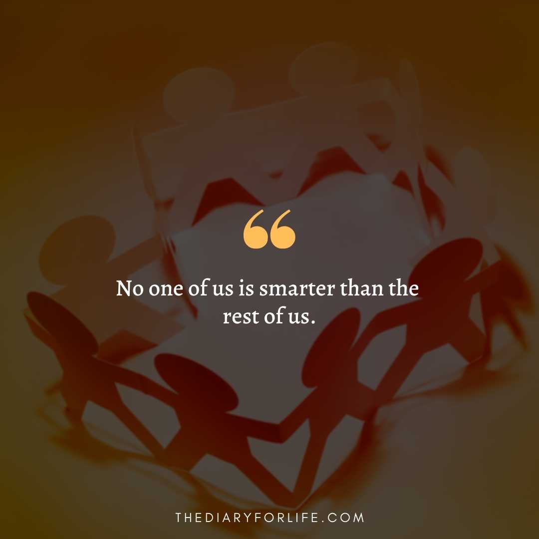 50+ Inspirational Quotes On Collaboration And Teamwork