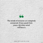50 Beautiful Quotes About Speaking Your Mind And Be Truthful