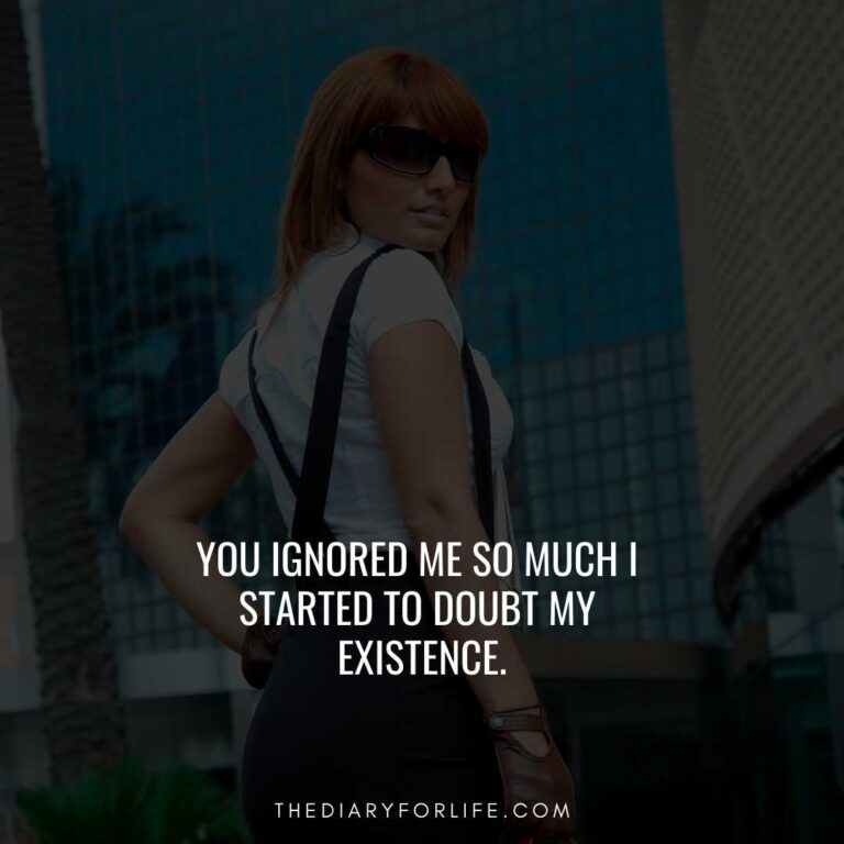 40 Funny Quotes About Being Ignored By Someone You Love