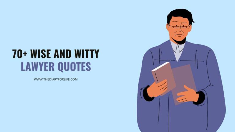 70+ Wise And Witty Lawyer Quotes - ThediaryforLife