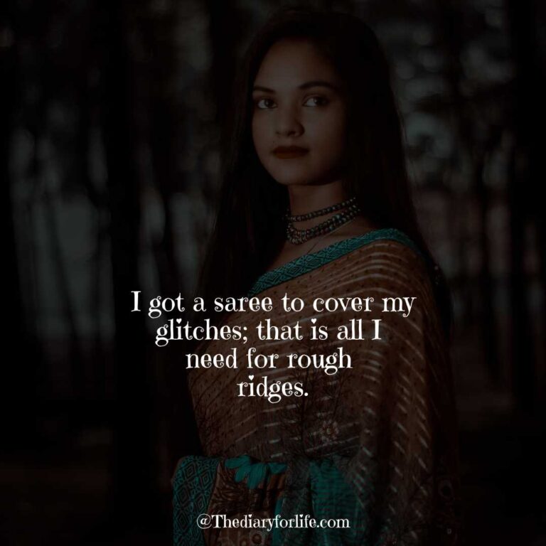 50+ Cool Saree Quotes For Instagram