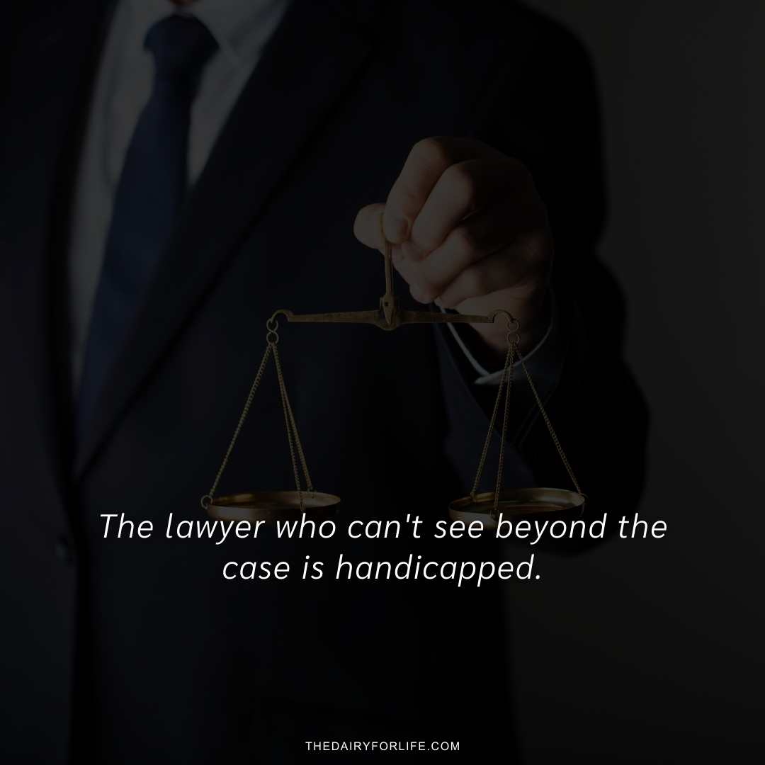 70+ Wise And Witty Lawyer Quotes - ThediaryforLife