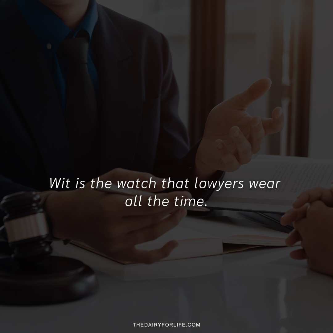 70+ Wise And Witty Lawyer Quotes - ThediaryforLife