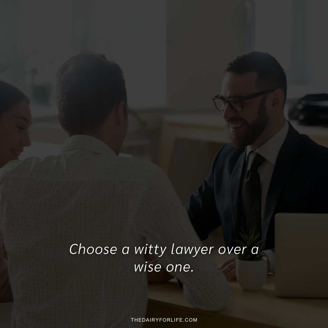 70+ Wise And Witty Lawyer Quotes - ThediaryforLife