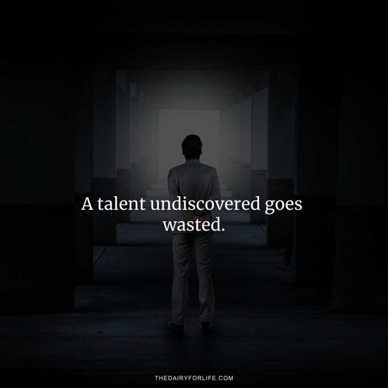 40+ Thought-Provoking Quotes About Wasted Talent