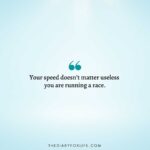 80+ Slow Down Quotes To Embrace Life - ThediaryforLife