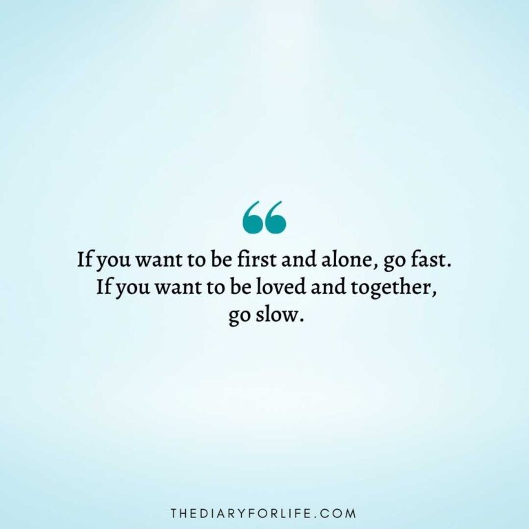 80+ Slow Down Quotes To Embrace Life - ThediaryforLife