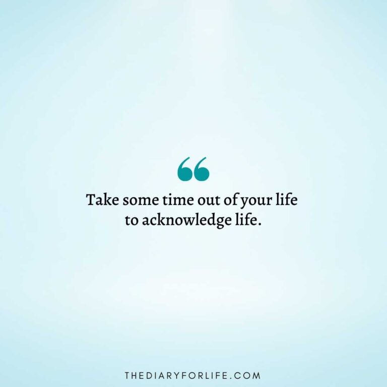 80+ Slow Down Quotes To Embrace Life - ThediaryforLife