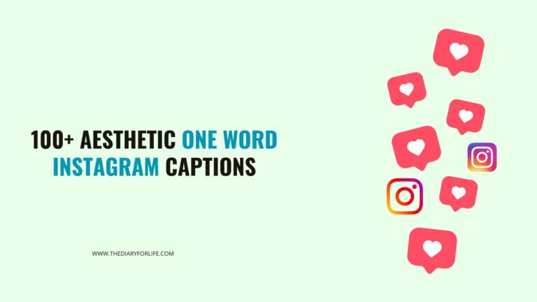 100+ Aesthetic One Word Instagram Captions - ThediaryforLife