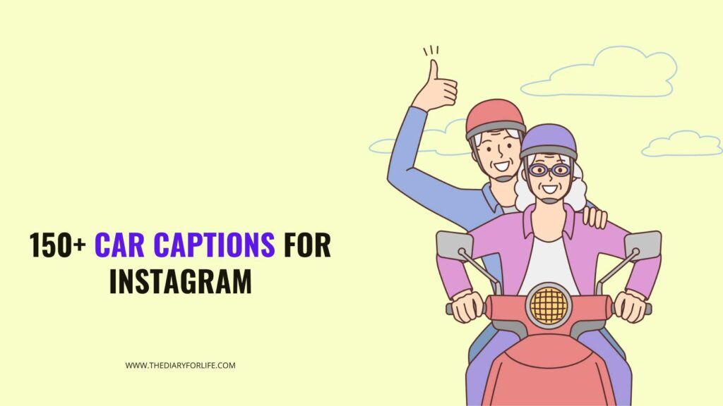 150+ Car Captions For Instagram - ThediaryforLife