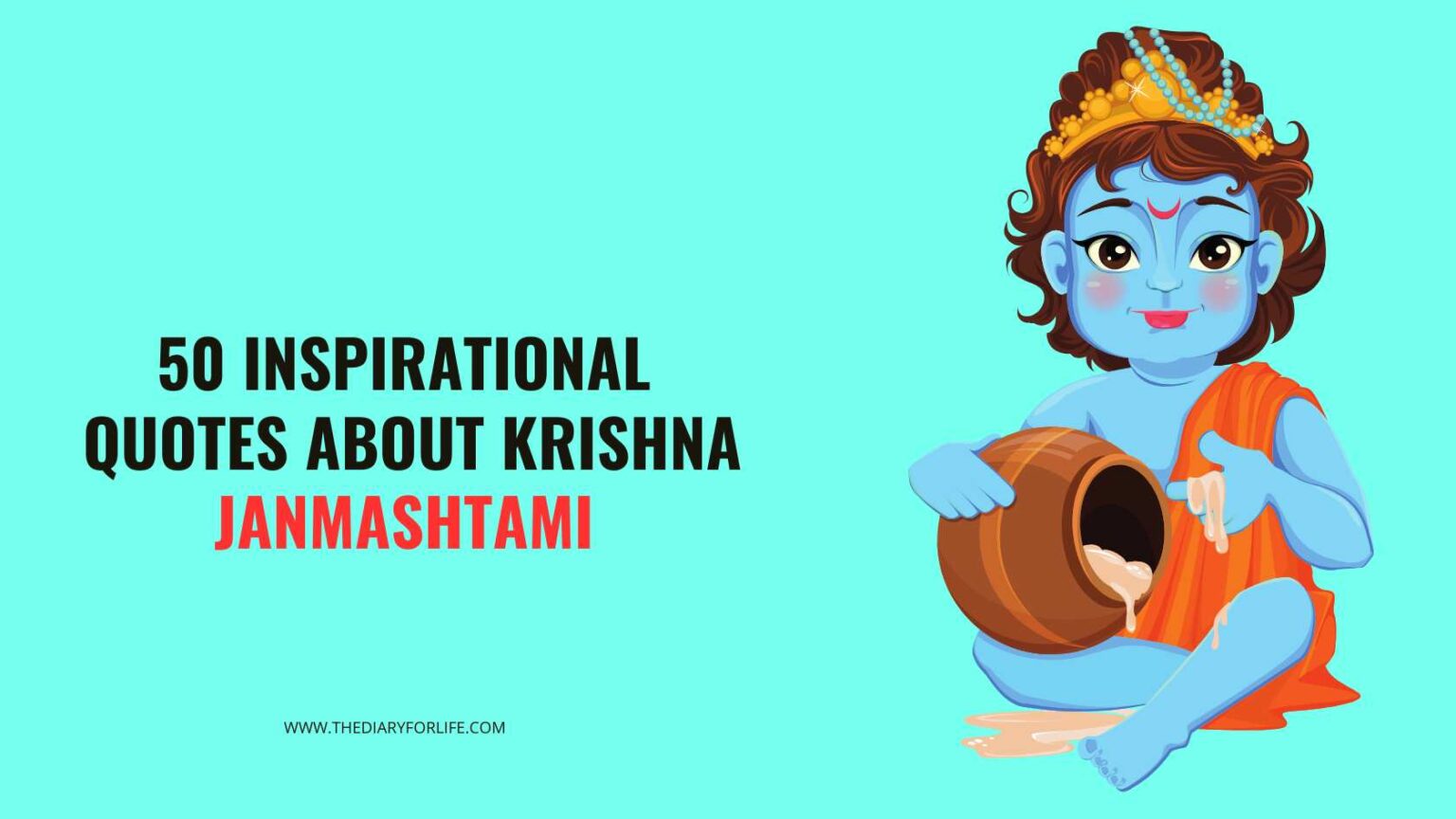 50 Inspirational Quotes About Krishna Janmashtami