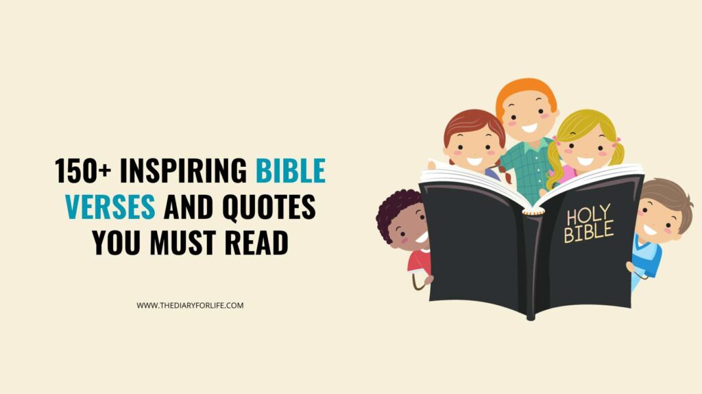 150+ Inspiring Bible Verses And Quotes You Must Read
