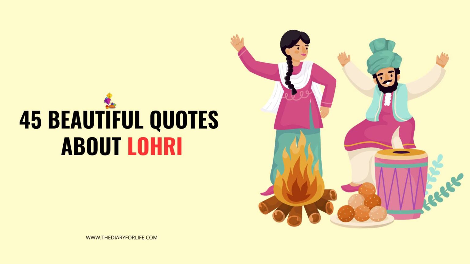 45 Beautiful Quotes About Lohri - ThediaryforLife